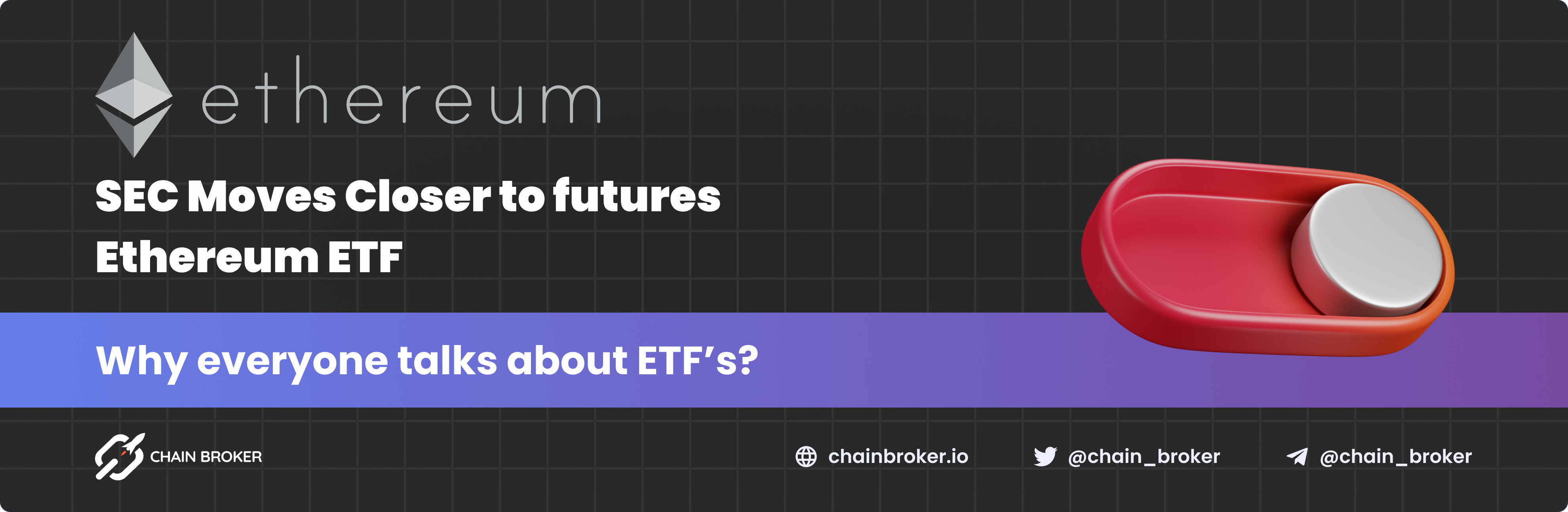 Industry waits for SEC's decision on Ethereum Futures ETF's. | Chain Broker